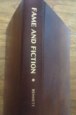 Fame and fiction: An Enquiry into Certain Popularities by Arnold ...