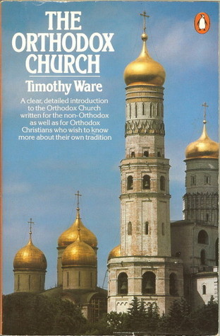 The Orthodox Church by Kallistos Ware | Goodreads