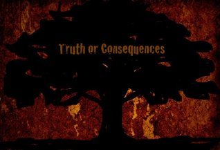 Truth or Consequences by Meredith Donaldson | Goodreads