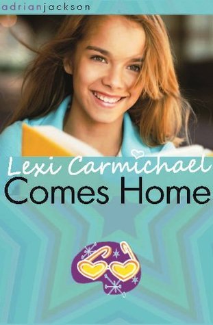Lexi Carmichael Comes Home by Adrian Jackson | Goodreads