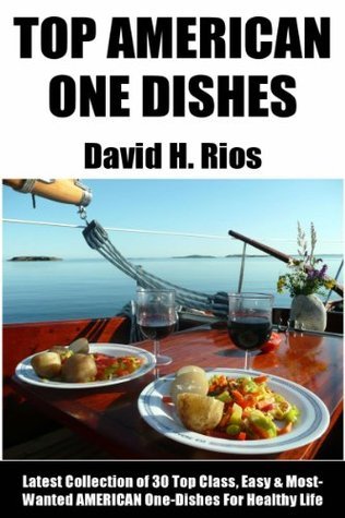 Latest Collection of 30 Top Class American One-Dish Recipes For Healthy ...