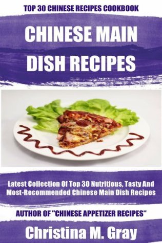 Latest Collection Of Top 30 Nutritious Chinese Main Dish Recipes by ...