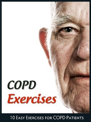 COPD Exercises: 10 Easy Exercises for Chronic Obstructive Pulmonary ...