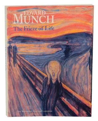 Edvard Munch: The Frieze of Life by Mara-Helen Wood | Goodreads
