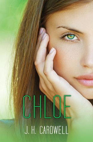 Chloe (Attainment, #3) by J.H. Cardwell | Goodreads