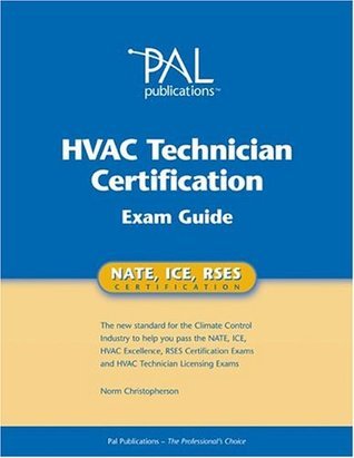 Pal's HVAC Technician Certification Exam Guide by Norm Christopherson ...