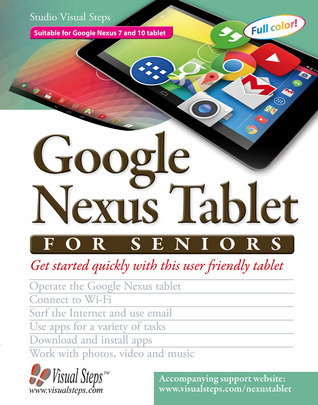 Google Nexus Tablet for Seniors: Get Started Quickly with This User ...