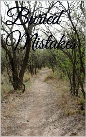 Buried Mistakes by Tabatha Crader | Goodreads