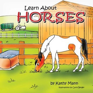 Learn About Horses, a Child's First Guide to Horsemanship by Kathy Mann ...