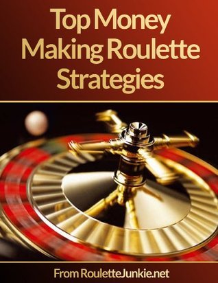 Roulette Junkie - How To Win at Roulette and other Money Making ...