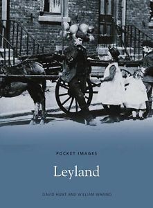 Leyland: The Archive Photographs Series by David Hunt | Goodreads