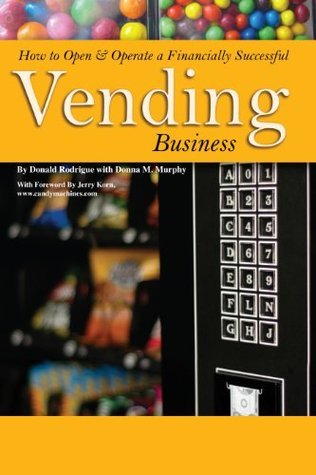 How to Open & Operate a Financially Successful Vending Business by ...
