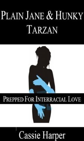 Plain Jane & Hunky Tarzan by Cassie Harper | Goodreads