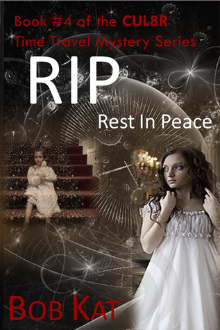 RIP (Rest In Peace) by Bob Kat | Goodreads