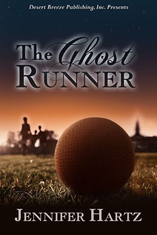 The Ghost Runner by Jennifer Hartz | Goodreads