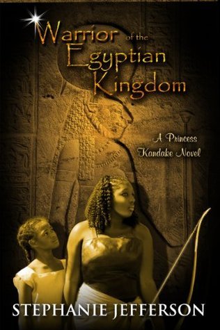 Warrior of the Egyptian Kingdom (PRINCESS KANDAKE TM Book 3): A ...