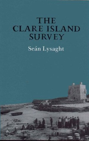 Clare Island Survey by Seán Lysaght | Goodreads