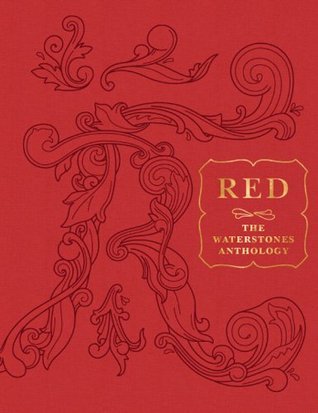 RED: The Waterstones Anthology by Cathy Galvin | Goodreads