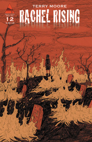 Rachel Rising #12 by Terry Moore | Goodreads