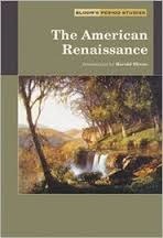 The American Renaissance (Bloom's Period Studies) by Harold Bloom ...
