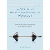 The Stripling Warrior and Warriorette Workout by Shane Barker | Goodreads