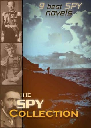 The Spy Collection : 9 Best Spy Novels by John Buchan | Goodreads