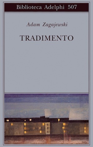 Tradimento by Adam Zagajewski | Goodreads