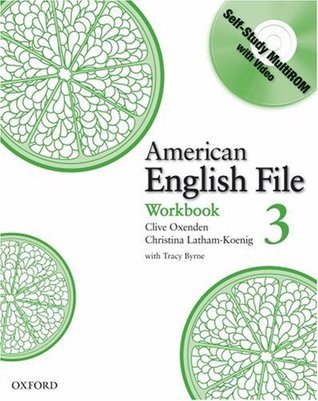 American English File 3: Workbook by Clive Oxenden | Goodreads