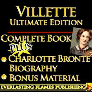 VILLETTE [ANNOTATED] by Charlotte Brontë | Goodreads