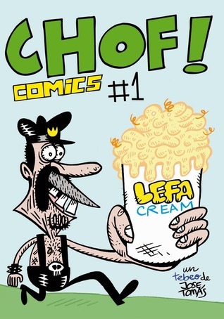 Chof! Comics #1 by José Tomás | Goodreads