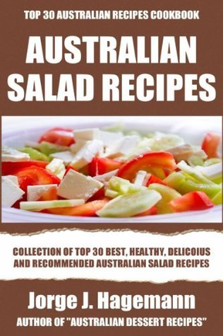 Top 30 Nutritious & Recommended Australian Salad Recipes by Jorge J ...