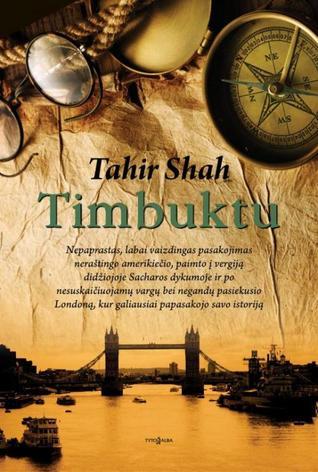 Timbuktu by Tahir Shah | Goodreads