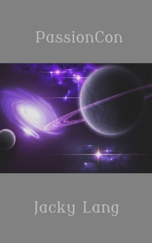 Passion Con by Jacky Lang | Goodreads