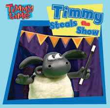 Timmy Steals The Show (Timmy time) by TM Aardman | Goodreads