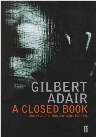 A Closed Book by Gilbert Adair | Goodreads