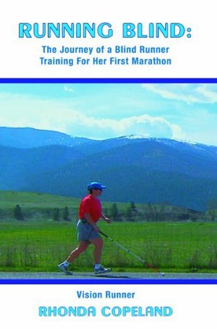Running Blind: The Journey of Blind Runner Training For Her First ...