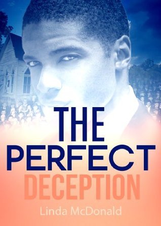 The Perfect Deception by Linda McDonald | Goodreads