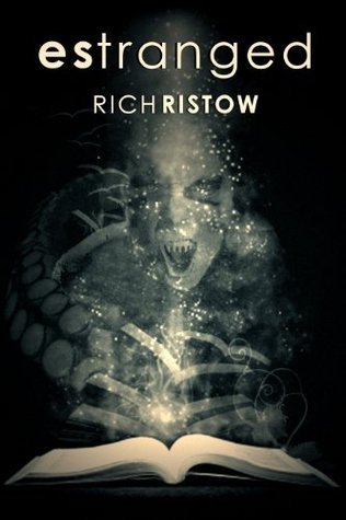 Estranged: Tales of Horror in Bermuda by Rich Ristow | Goodreads