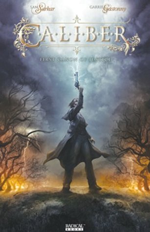 Caliber: First Canon Of Justice Volume 1 (CALIBER HC) by Sam Sarkar ...