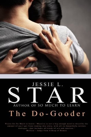 The Do-Gooder by Jessie L. Star | Goodreads