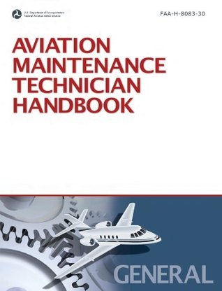 Aviation Maintenance Technician Handbook – General by Federal Aviation ...