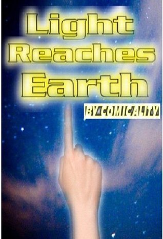 Light Reaches Earth by Comicality | Goodreads