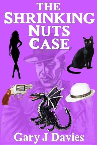 The Shrinking Nuts Case by Gary J. Davies | Goodreads