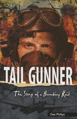 Tail Gunner (Yesterday's Voices) by Dee Phillips | Goodreads