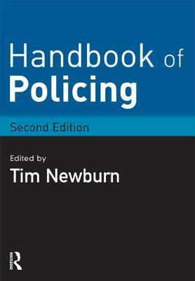 Handbook of Policing by Tim Newburn | Goodreads
