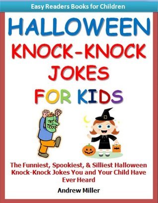 Easy Readers for Kids: Halloween Knock-Knock Jokes for Kids - The ...