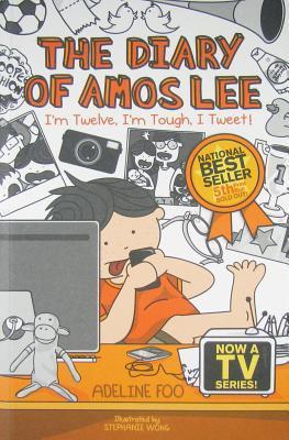 The Diary of Amos Lee 3: I'm Twelve, I'm Tough, I Tweet! by Adeline Foo ...