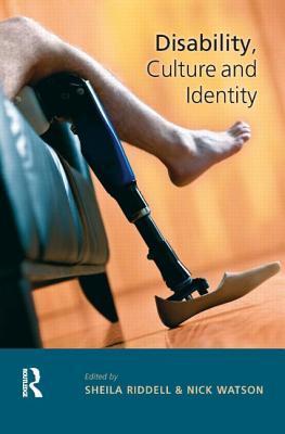 Disability, Culture and Identity by Nick Watson | Goodreads