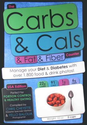 The Carbs & Cals & Fat & Fiber Counter (USA Edition): Manage your Diet ...