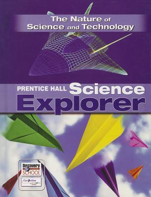 Science Explorer: The Nature of Science and Technology by Andrew C ...